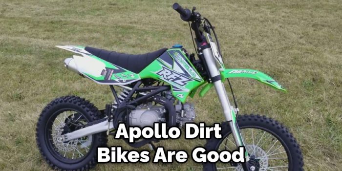 Are Apollo Dirt Bikes Good? Full Review - Dirt Bike Moto